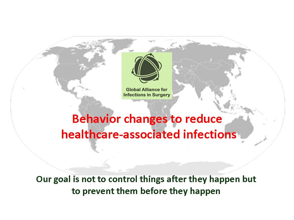 Behavior changes to reduce healthcare-associated infections – Global ...